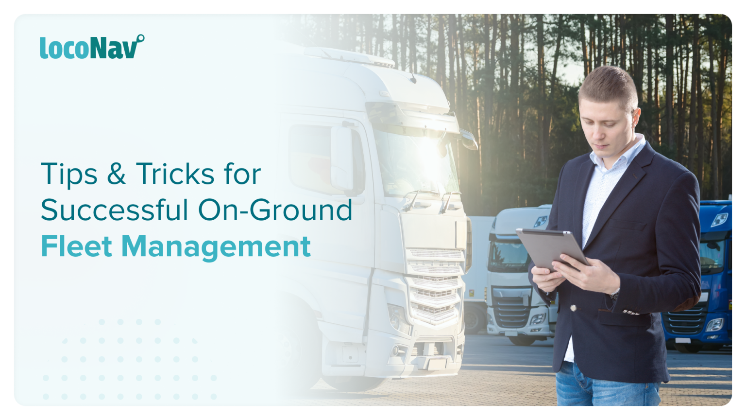 Fleet Management: Tips & Tricks You Should Know As A Fleet Manager ...