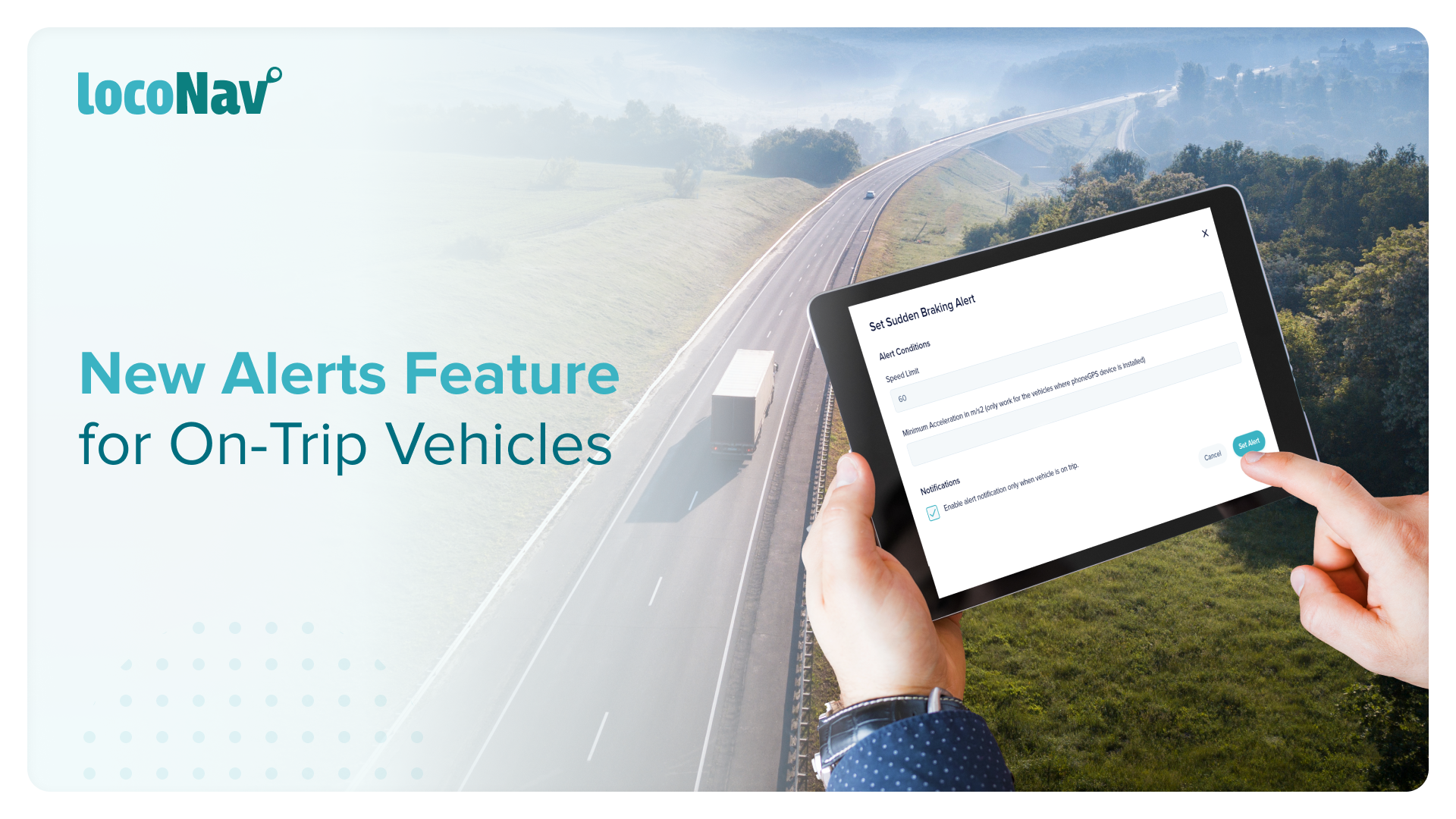 LocoNav Introduces New Alerts Feature for Vehicles on Trip