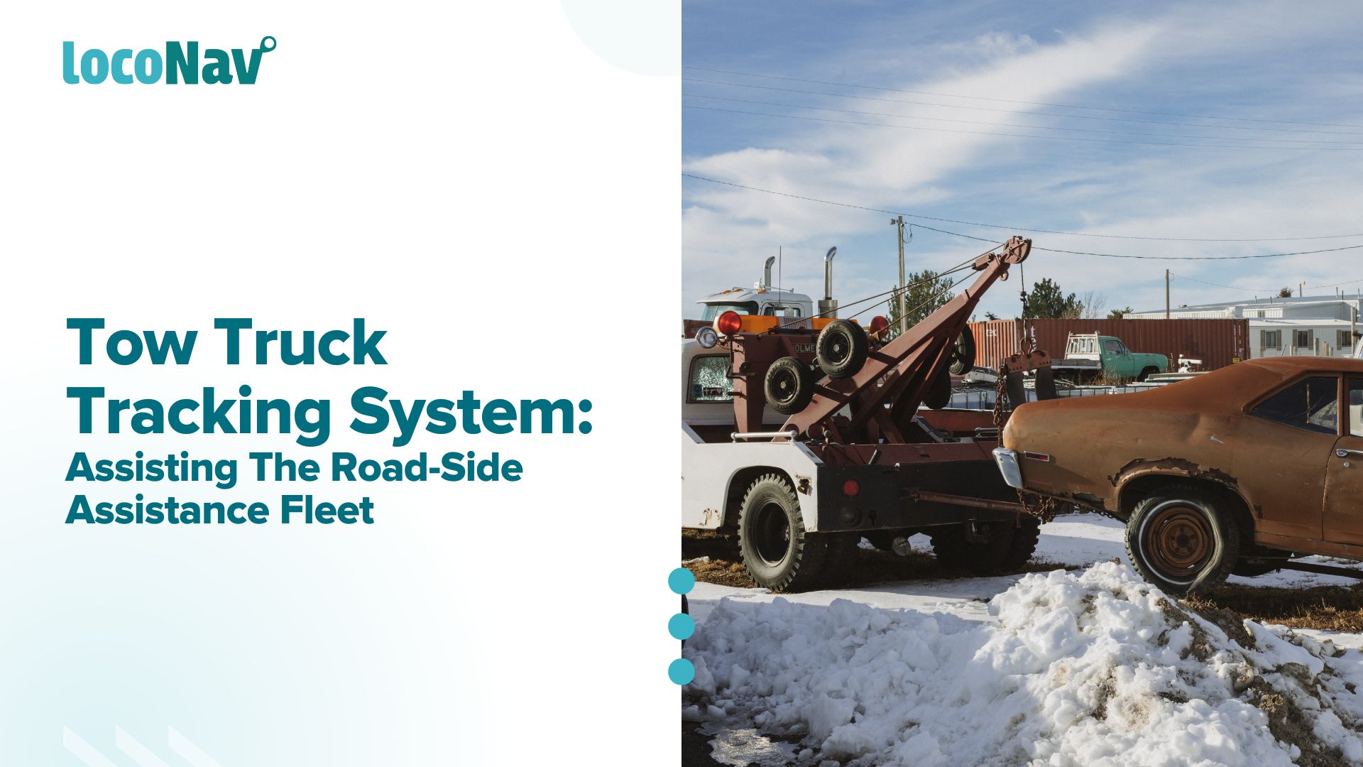 Why Do You Need A Tow Truck Tracking System? (4 Top Benefits!)