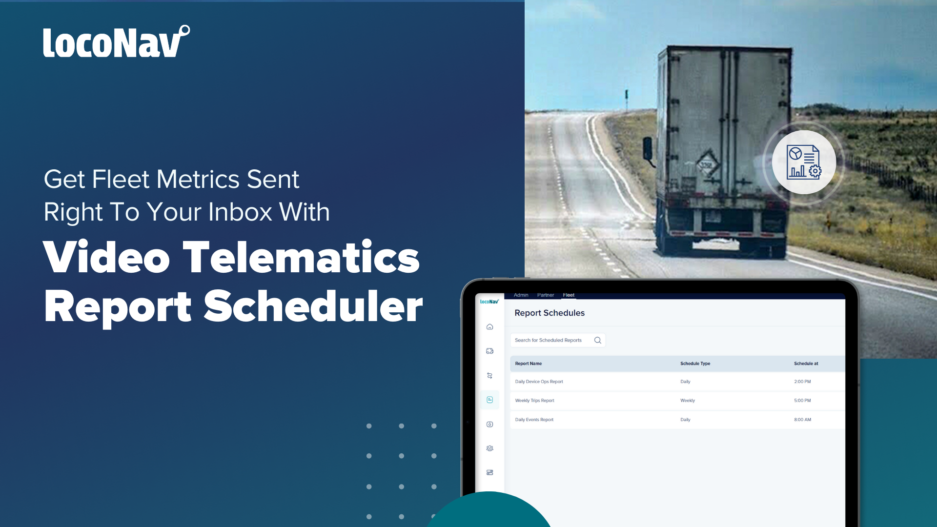 Get Fleet Metrics Sent Right To Your Inbox With Video Telematics Report ...
