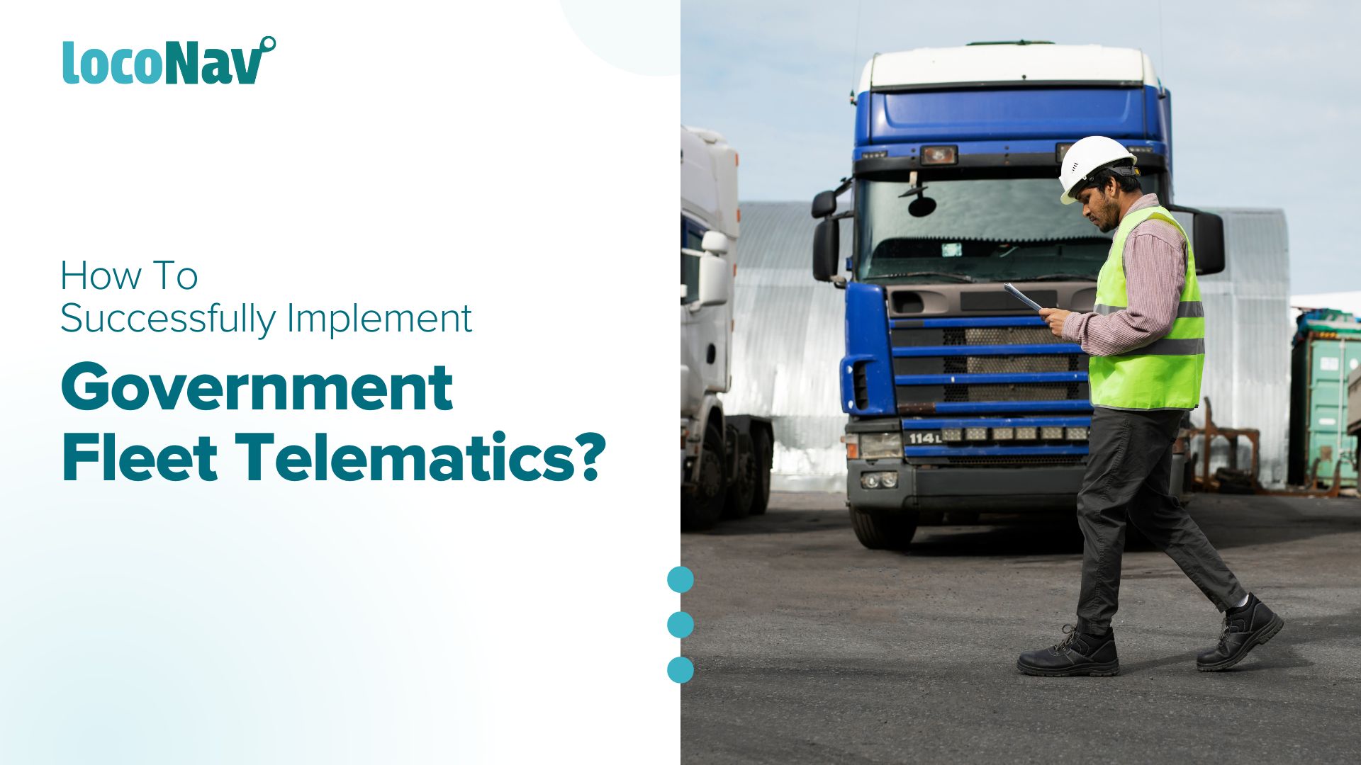 Government Fleet Telematics: 10 Steps For Successful Implementation