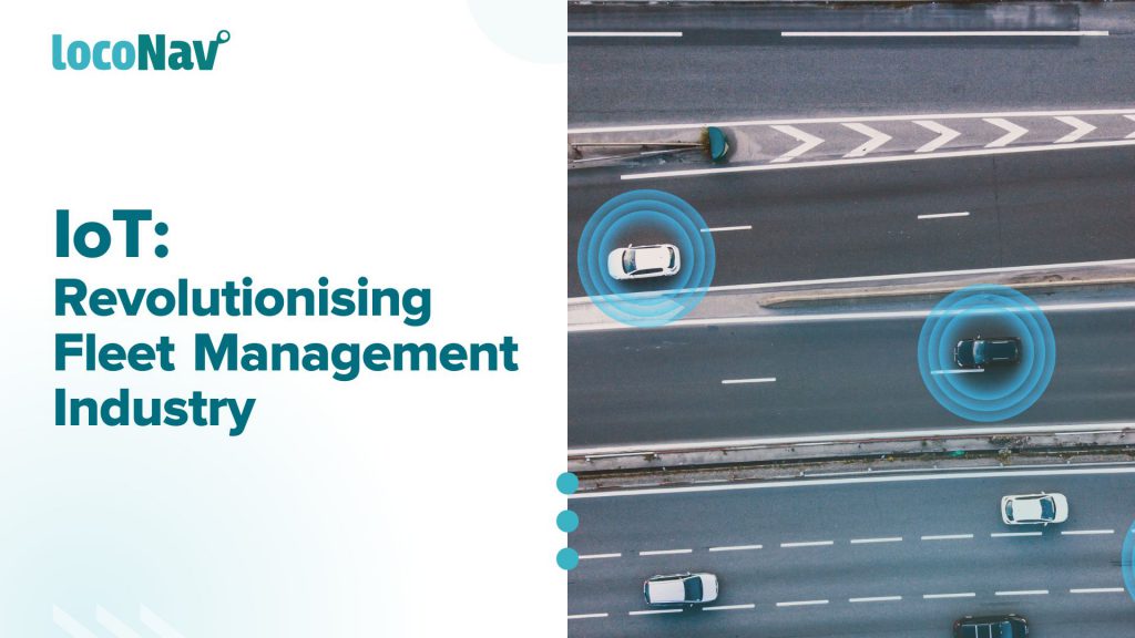 LocoNav Blog- Vehicle Tracking System | Telematics | Fleet Management ...